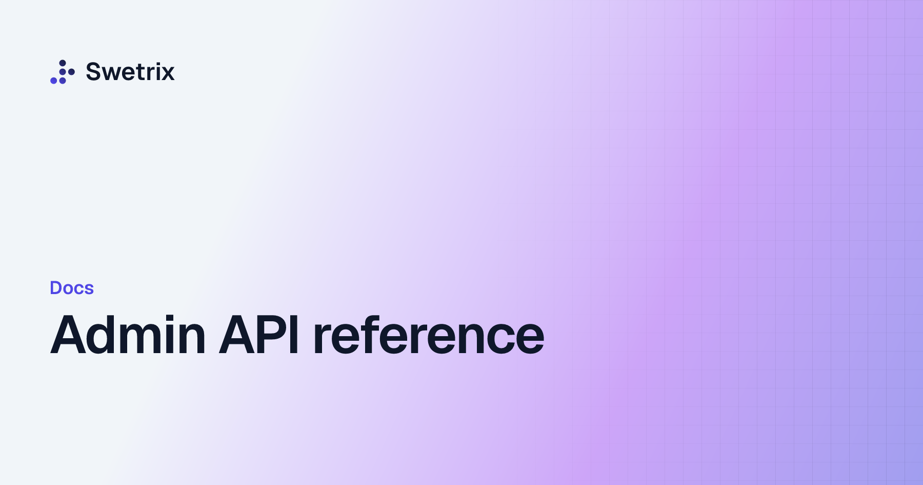 Admin API reference | Swetrix Docs